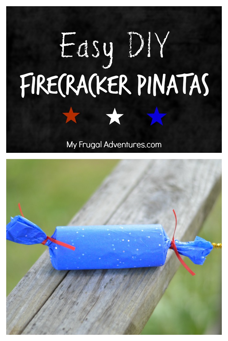 Easy Firecracker Pinatas for Kids - My Frugal Adventures